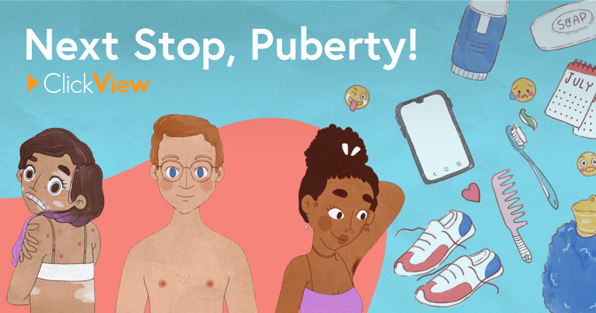 Next Stop Puberty Primary Teaching Resources Clickview